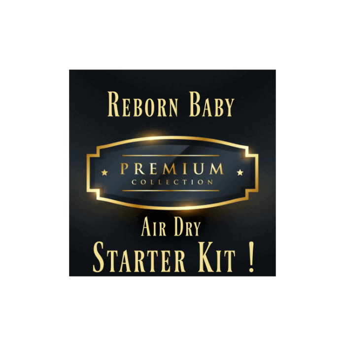 Pre-Order - Premium Full Starter Kit - Air Dry – Aussie Reborn Supplies